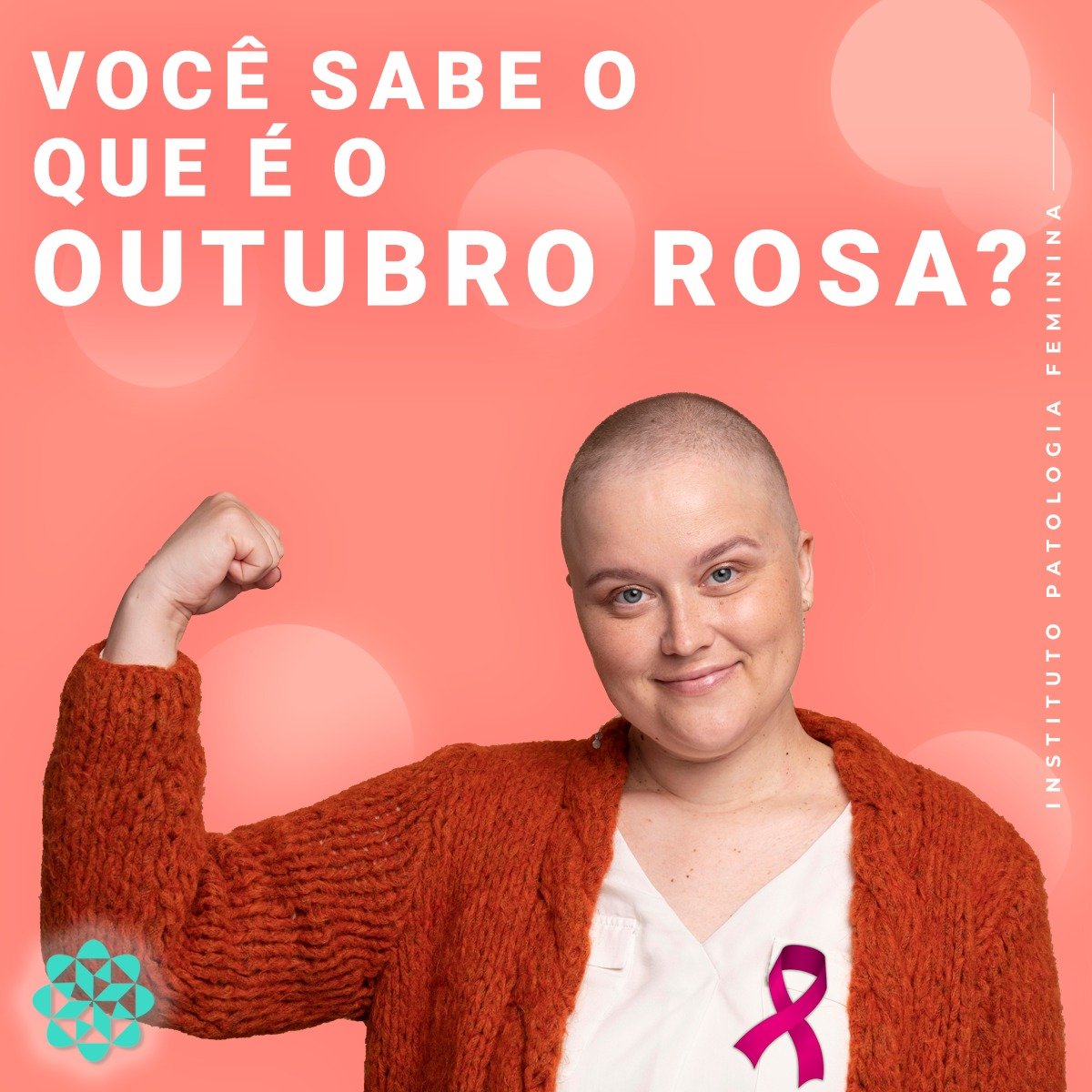 O que é o Outubro Rosa? - Instituto Patologia Feminina